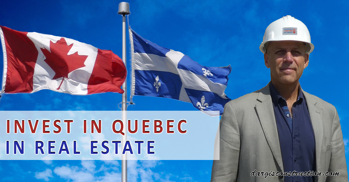 Invest in Quebec in Real Estate - (514) 623-5564 - Impartial Advisor