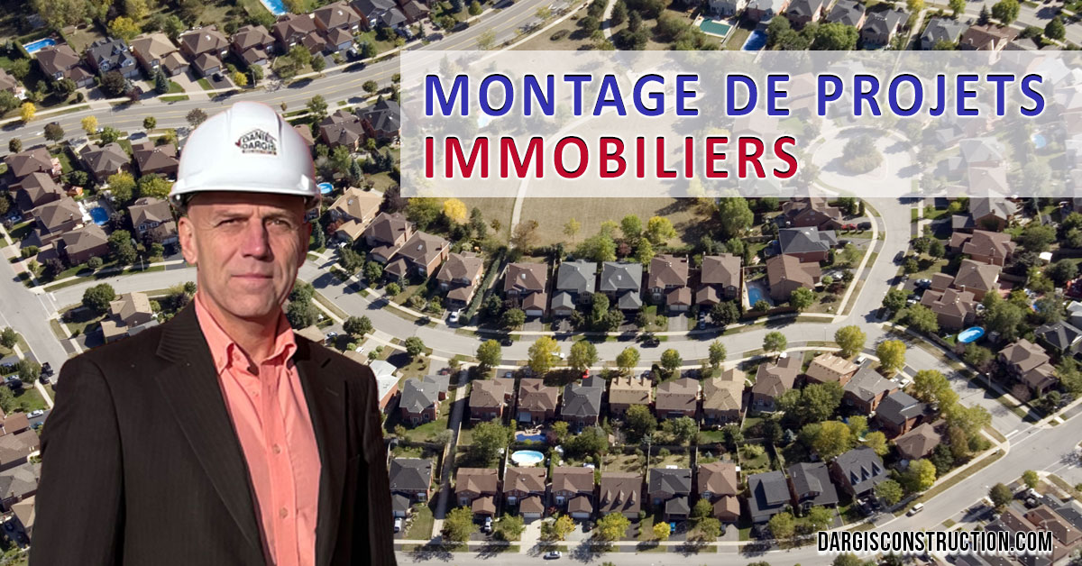 Montage de Projet Immobilier à Montréal - Construction Daniel Dargis inc.